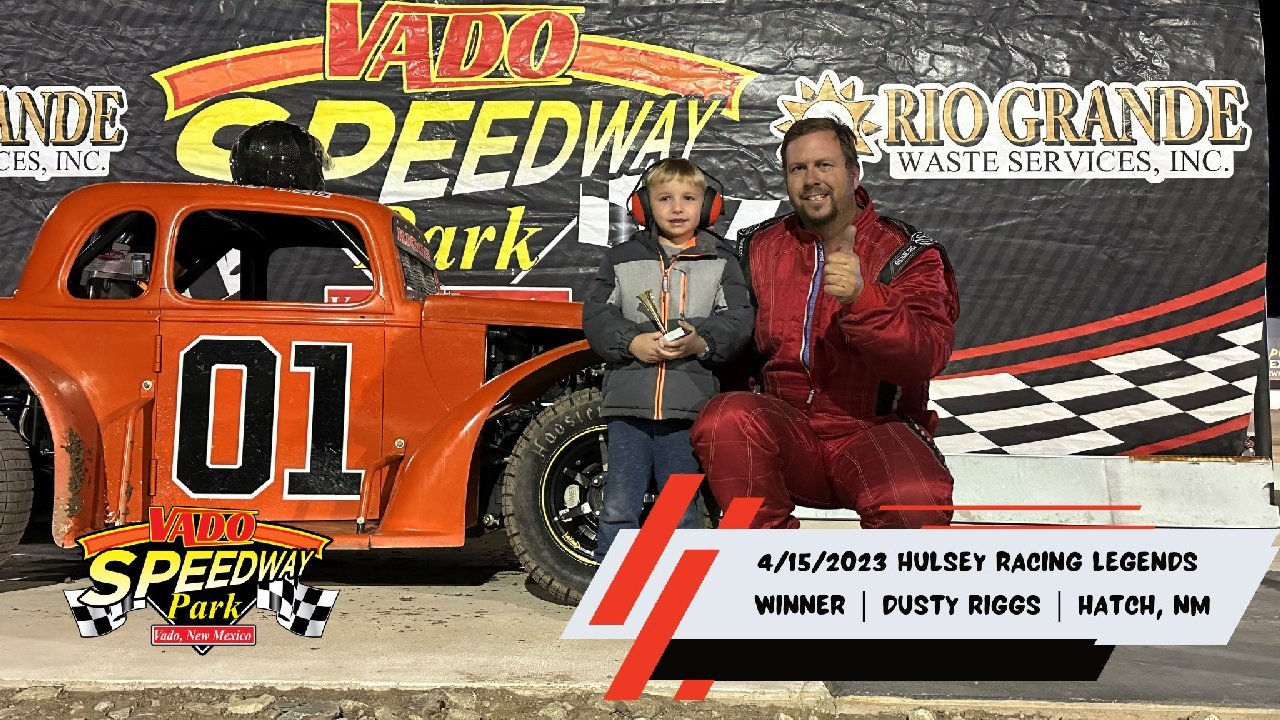 Dusty Riggs Picks Up Vado Speedway Park Saturday Victory - Legends Nation